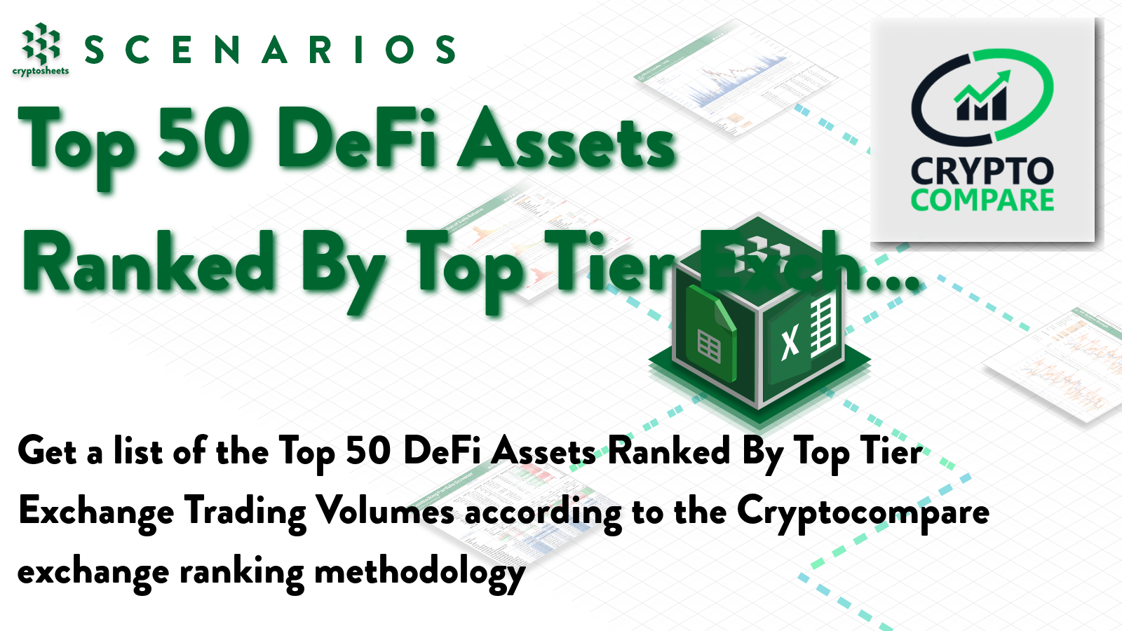 How to use the Top 50 DeFi Assets Ranked By Top Tier Exchange Volumes scenario | Cryptosheets